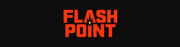 FLASHPOINT Season 1 Complete Line-Up Revealed